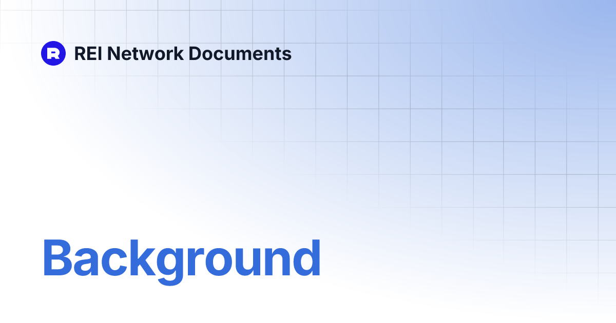 Background | REI Network Documents